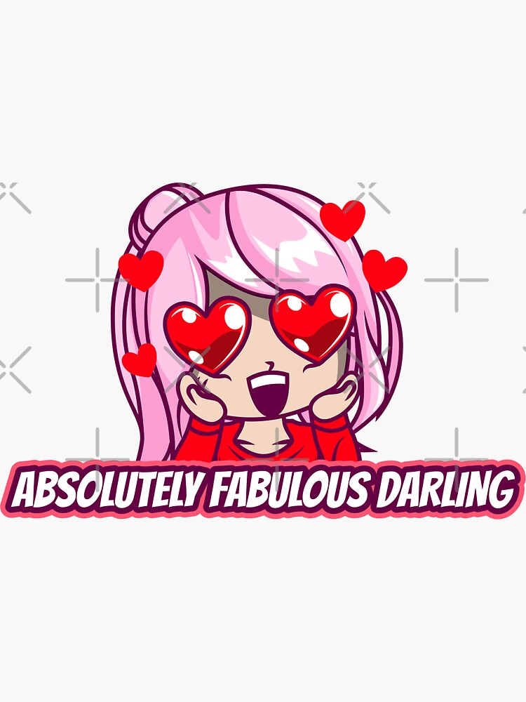"Absolutely Fabulous Darling" Sticker for Sale by Pinu005 | Redbubble