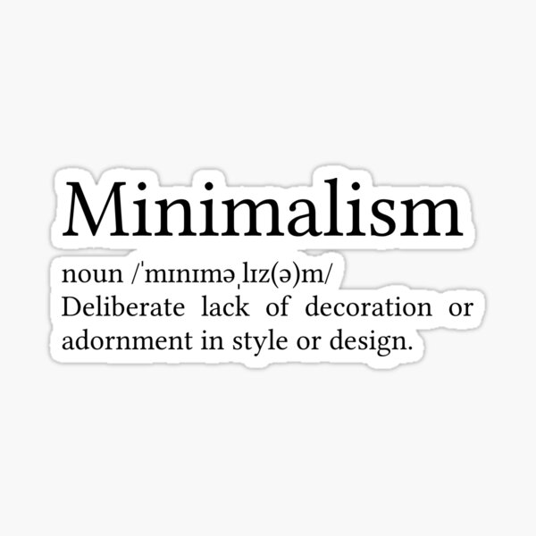 "Minimalism Definition" Sticker for Sale by Jamila Benito | Redbubble