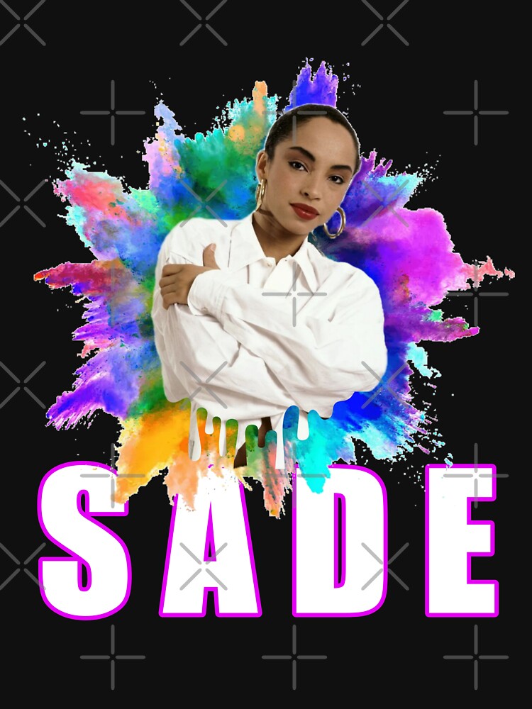 "Funny Shirt Sade Beautiful Colors,Tee Shirt Sade, Chemise Sade ...