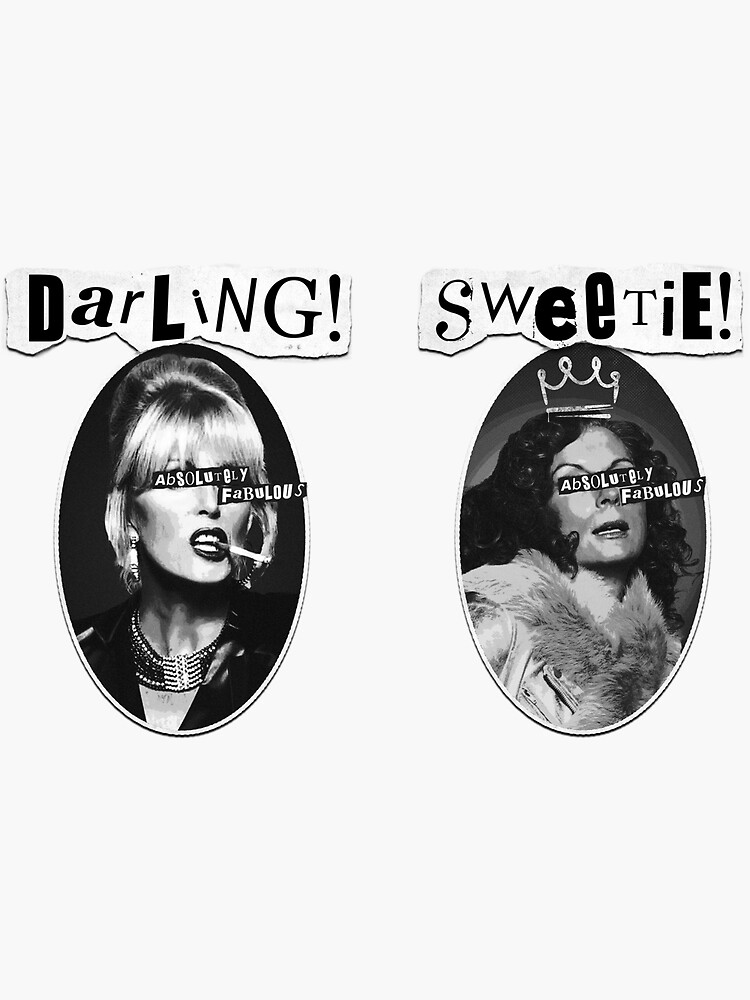 "Ab Fab Darling! Patsy Absolutely Fabulous Vintage Sex Pistols" Sticker ...