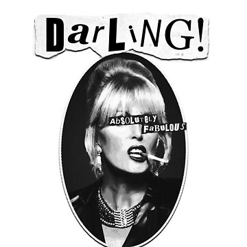 "Ab Fab Darling! Patsy Absolutely Fabulous Vintage Sex Pistols" Sticker ...