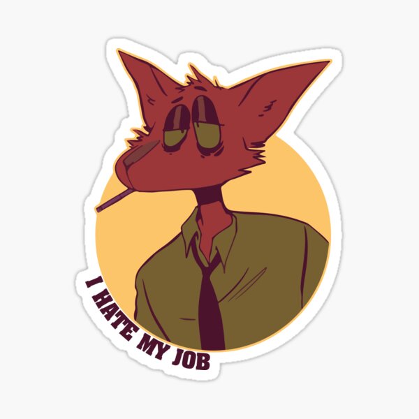"I HATE MY JOB" Sticker for Sale by Brigittazenith | Redbubble