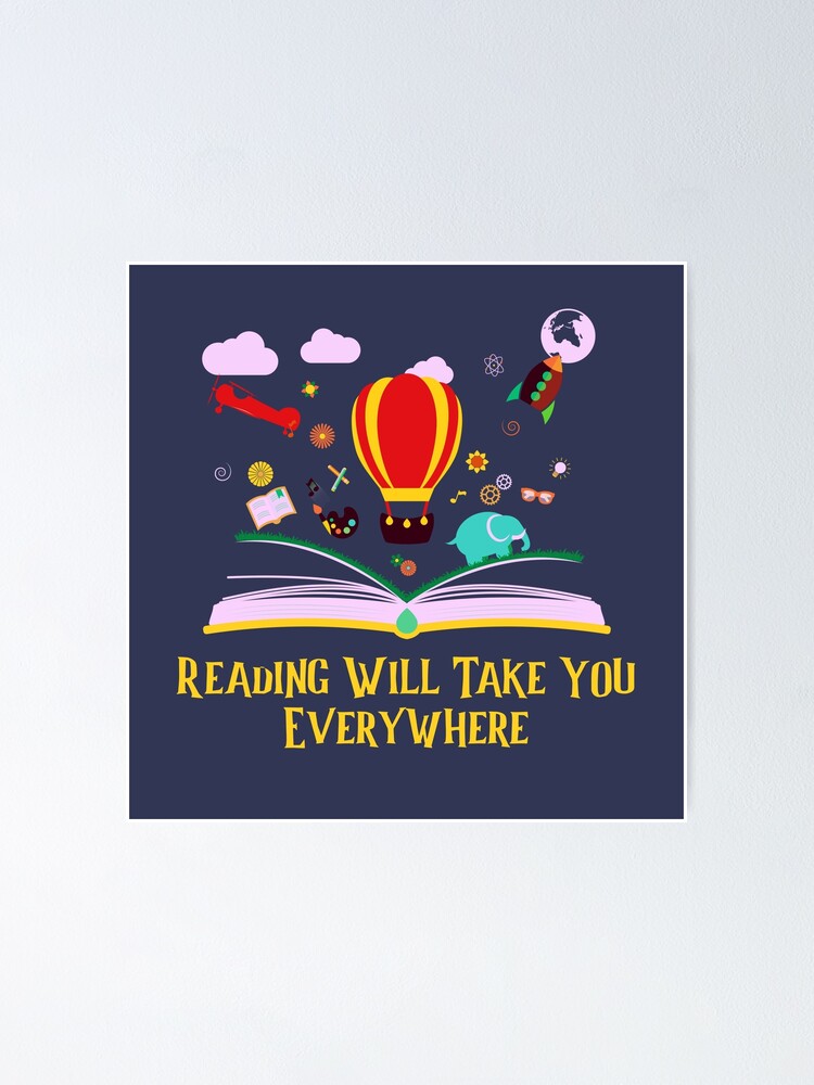 "Reading Will Take You Everywhere, Awesome gift for Reading lovers ...