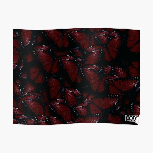 Whole Lotta Fucking Red Butterfly Poster By Alexanderteresa Redbubble