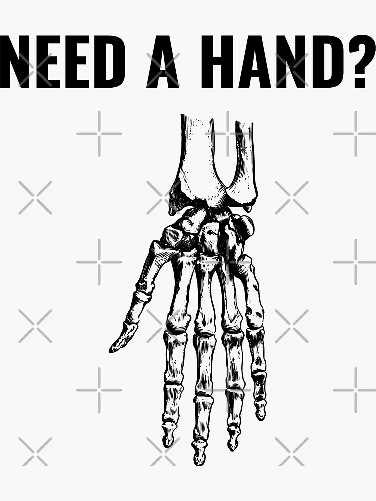 "Need a hand funny meme joke" Sticker for Sale by CrazyHowCool | Redbubble