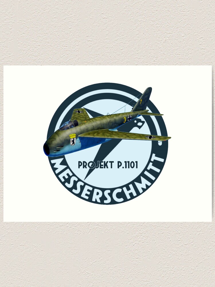 "Messerschmitt Projekt P.1101 with Messerschmitt logo." Art Print for ...