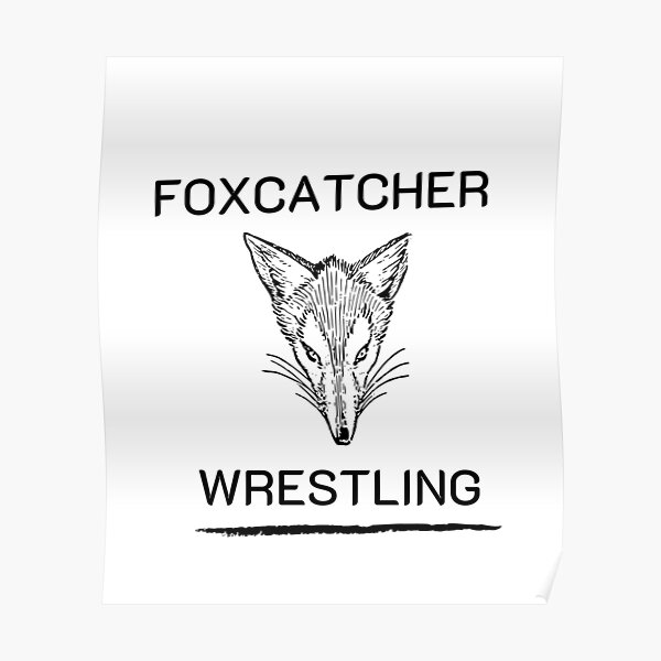 " Foxcatcher Wrestling" Poster by tarkaittisak | Redbubble