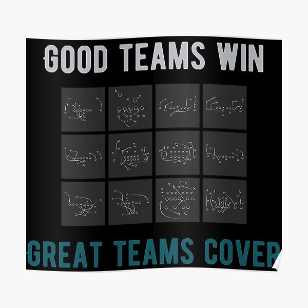"Good Teams Win, Great Teams Cover - Playbook" Poster for Sale by ...