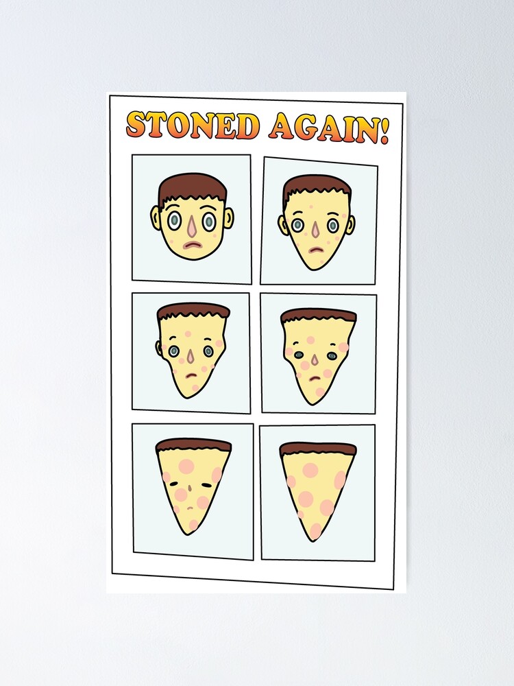 "Stoned Again Pizza" Poster for Sale by RazSom | Redbubble