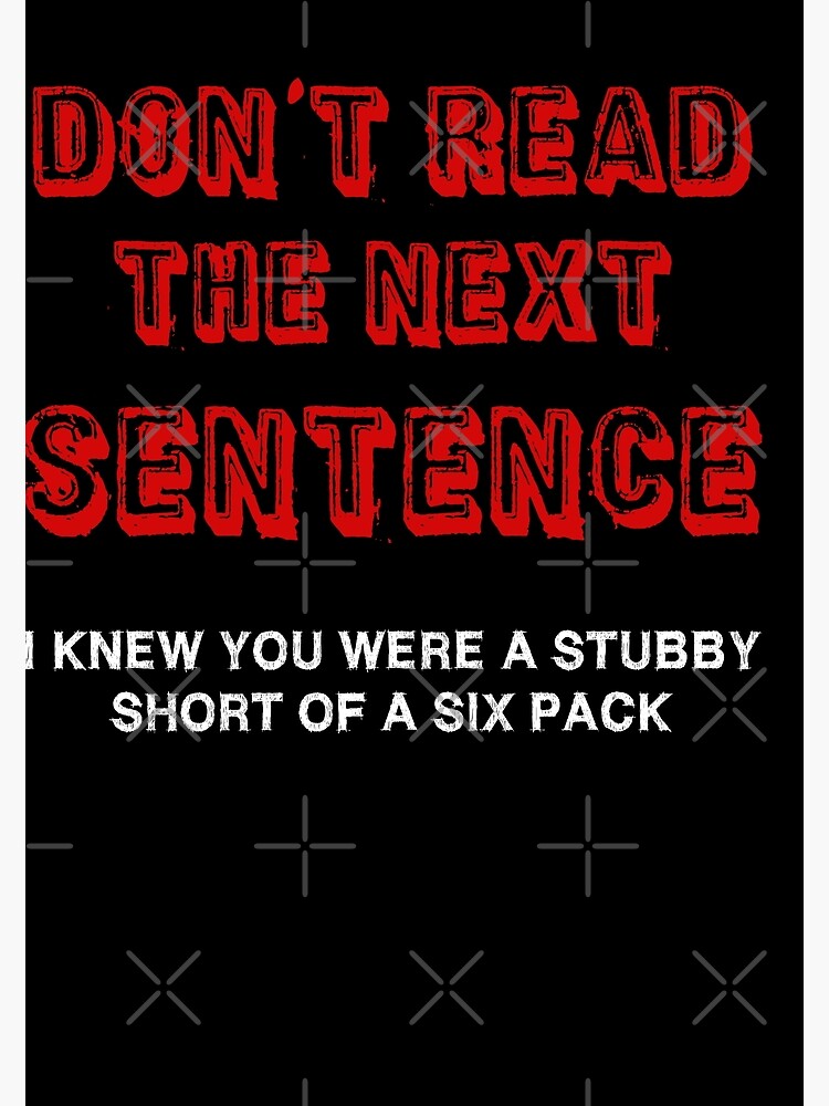 "Stubby Short of a Six Pack Funny Aussie Slang" Poster for Sale by ...