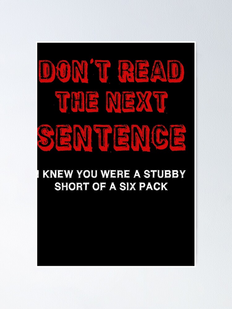 "Stubby Short of a Six Pack Funny Aussie Slang" Poster for Sale by ...