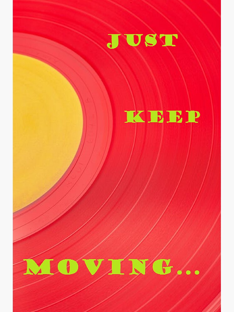 "JUST KEEP MOVING ALWAYS" Sticker for Sale by ThamaraiSelvi | Redbubble