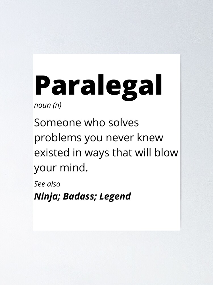 "Ninja, Badass, Legend - Paralegal" Poster by blueskygiftco | Redbubble