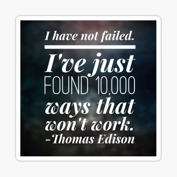 Thomas Edison Quote Stickers | Redbubble