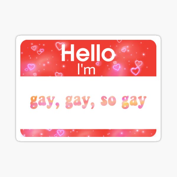 "Hello gays " Sticker for Sale by esmestickers | Redbubble