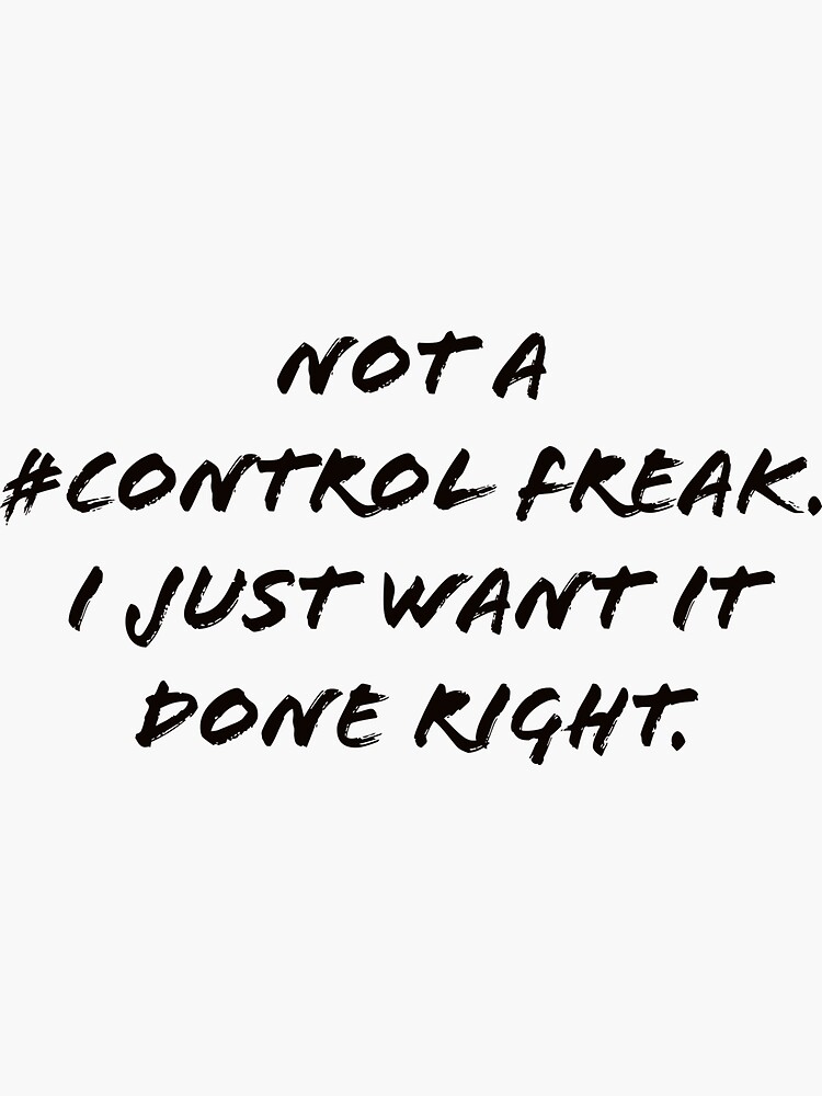"Control freak" Sticker for Sale by T3designs | Redbubble