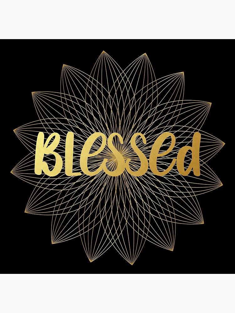 "God and Gold: BLESSED" Poster for Sale by PawsitiveMum | Redbubble