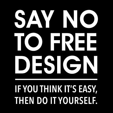 "funny designer quotes " Poster for Sale by Silky Diamond | Redbubble