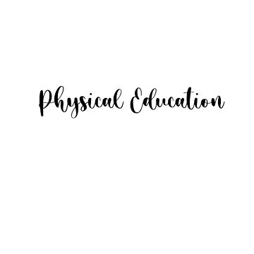 "Physical Education " Sticker for Sale by Kayleyclements | Redbubble