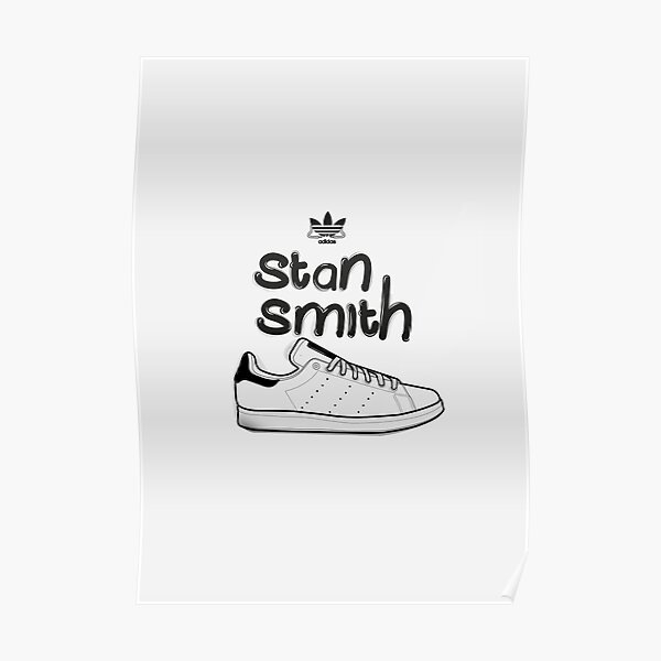 "Stan Smith " Poster by 20pdesignstudio | Redbubble