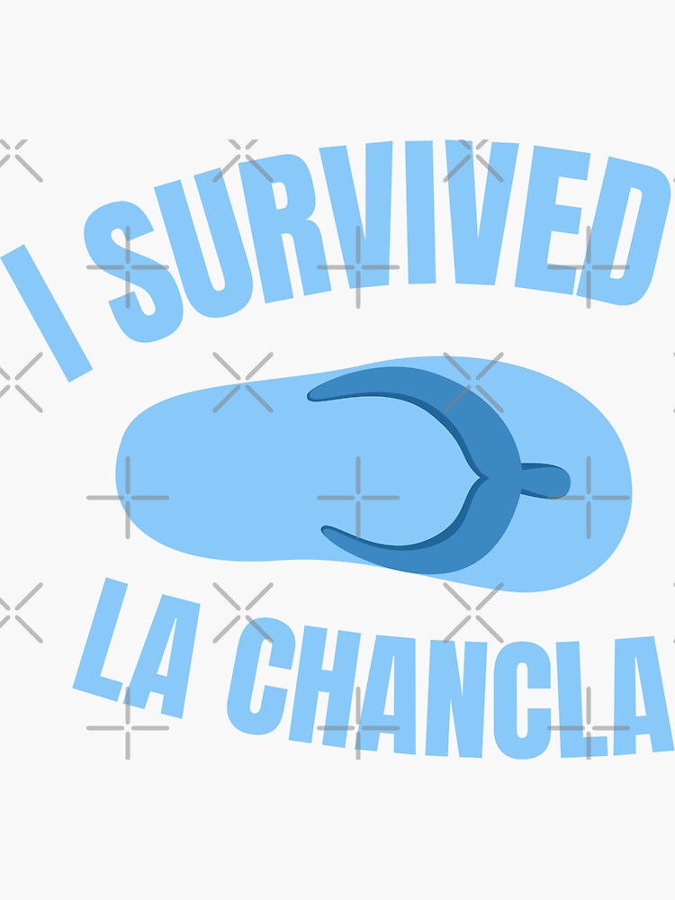 "I Survived La Chancla" Sticker for Sale by fiafiafamily | Redbubble