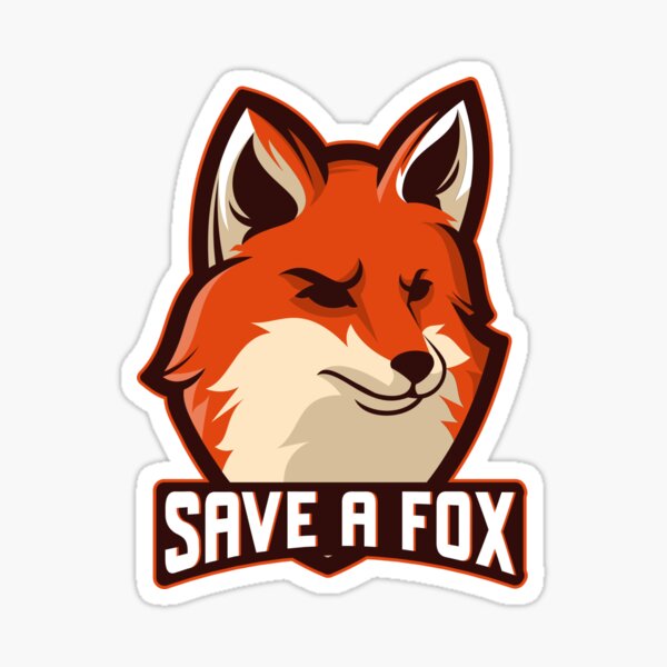 "Save a Fox -It's a beautiful day to save lives" Sticker by ...