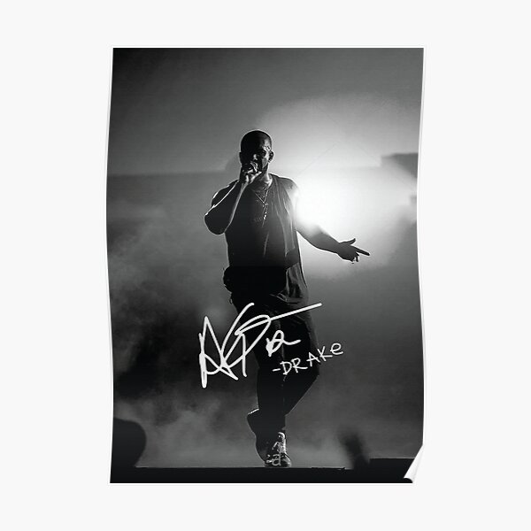 "Drake Signature" Poster for Sale by rafashahelena | Redbubble