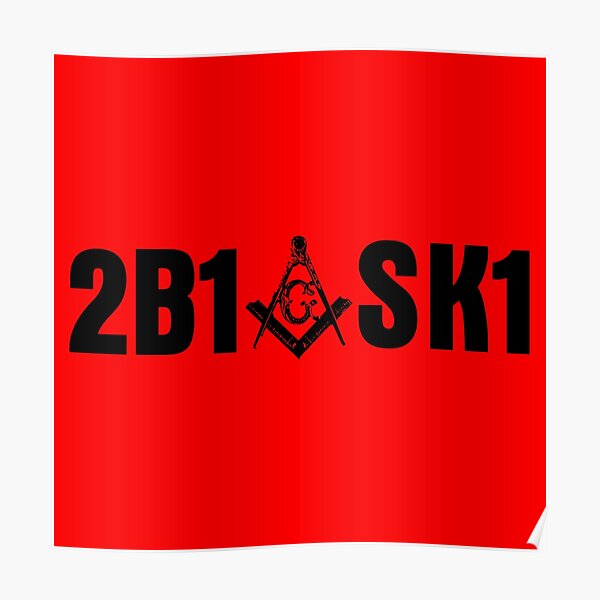 "2B1ASK1" Poster by boazjachin | Redbubble