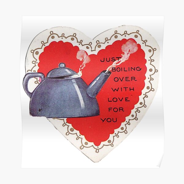 "Tea Kettle and Valentine Heart Vintage Valentine’s Day Card" Poster ...
