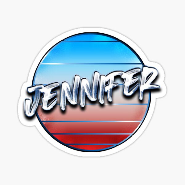 "Jennifer, Jenny, Jen, Jennifer version 1, " Sticker for Sale by ...