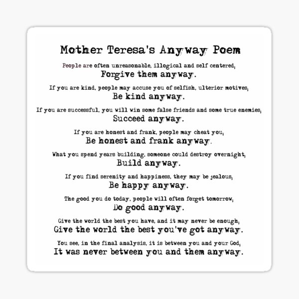 "Anyway poem by Mother Teresa" Sticker for Sale by czerinaart | Redbubble