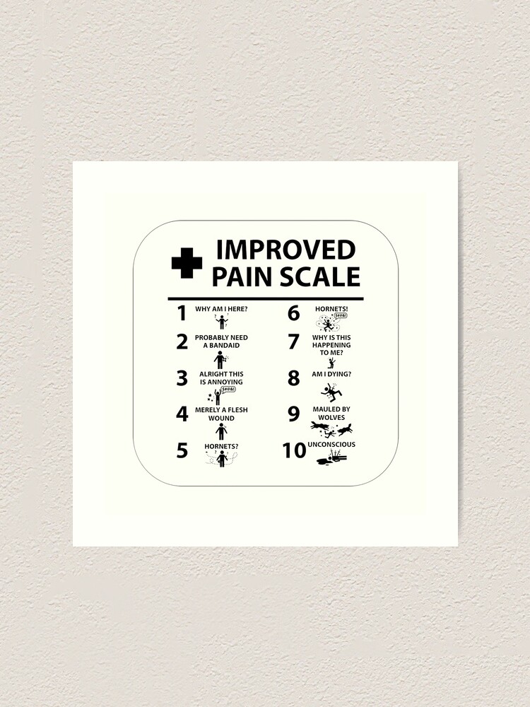 "Improved Pain Scale" Art Print for Sale by Dawn-Cawet | Redbubble
