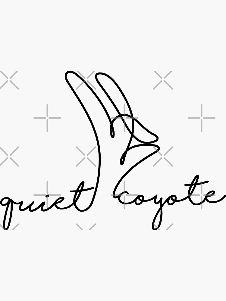 "quiet coyote (black font)" Sticker for Sale by splode | Redbubble