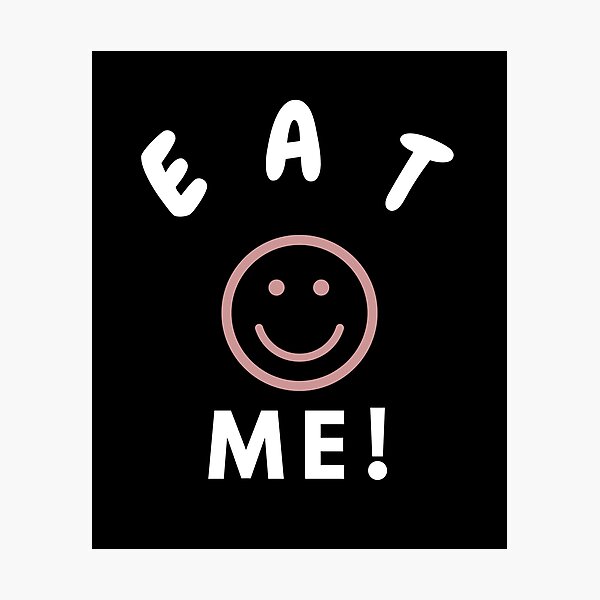 "Eat me Biscuit face" Photographic Print for Sale by shopbestidea ...