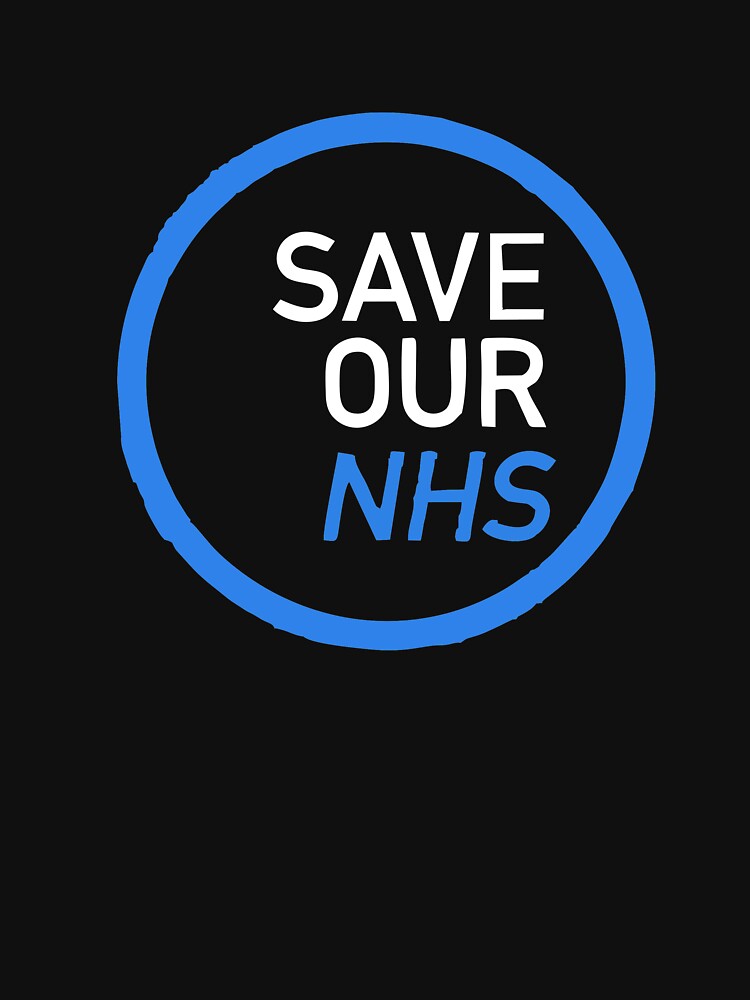 "BEST SELLER - save our nhs Merchandise" T-shirt for Sale by ...