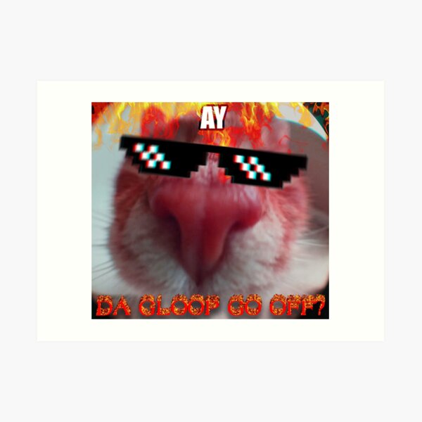 Gloop Cat Art Prints | Redbubble