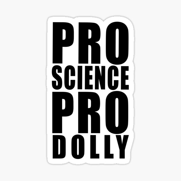 "Pro Science Pro Dolly" Sticker for Sale by Imadovic | Redbubble
