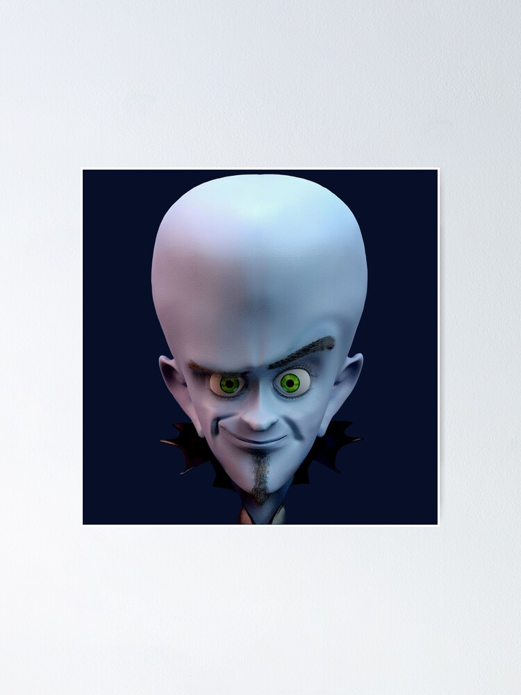 "Smiling Megamind 3D *HIGH QUALITY*" Poster for Sale by Alex3214 ...
