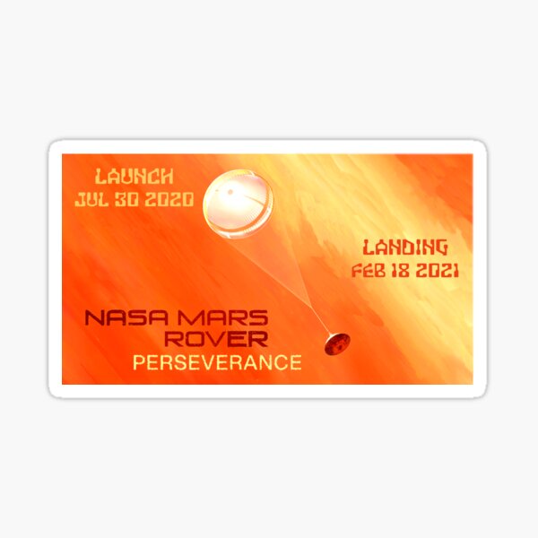 "NASA Mars Perseverance parachute launch landing dates" Sticker by ...