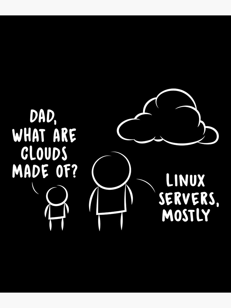 "Funny Programmer - Software Developer Computer What Are Clouds Made Of? - linux servers mostly ...