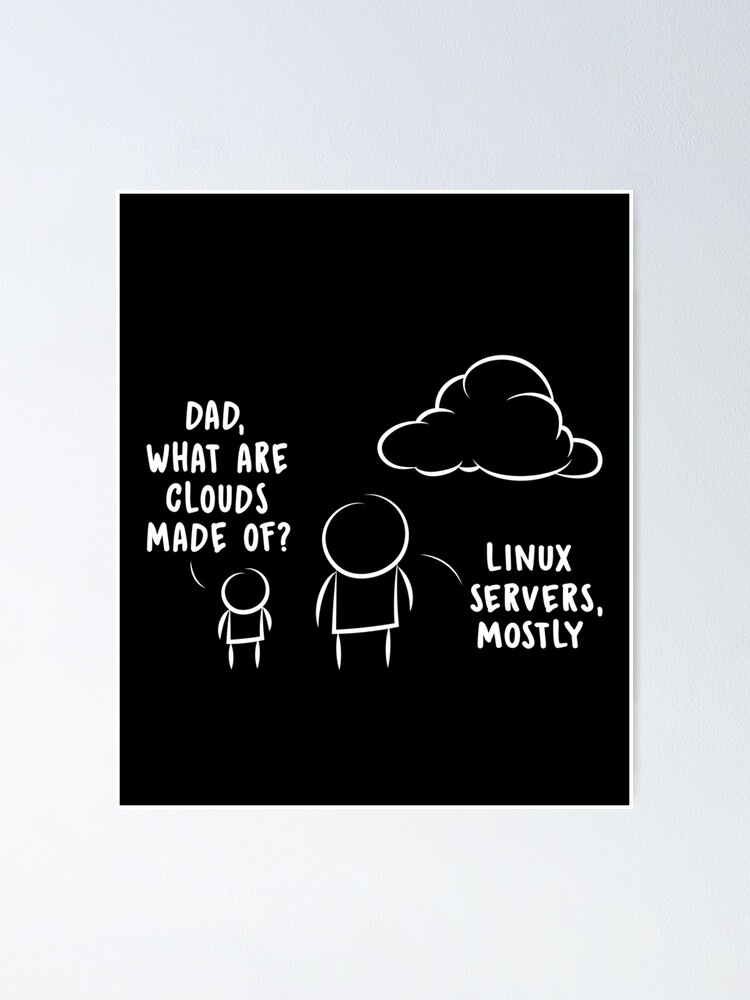 "Funny Programmer - Software Developer Computer What Are Clouds Made Of? - linux servers mostly ...