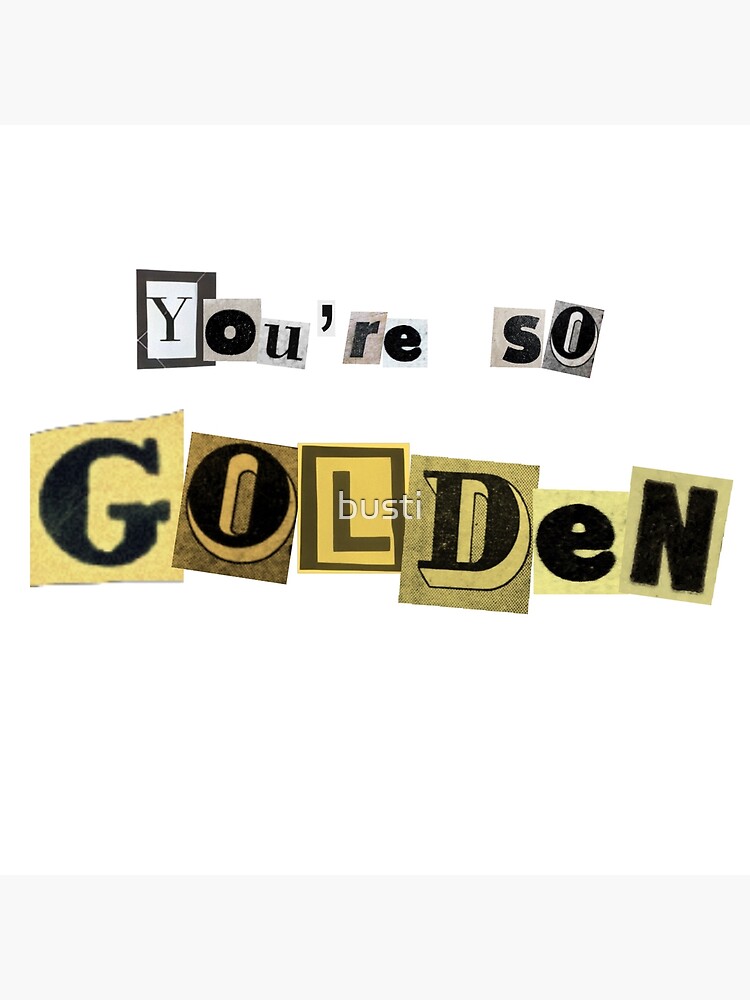 "golden harry styles newspaper letters " Poster by busti | Redbubble