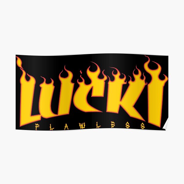 Póster «LUCKI FLAWLESS» de JuicySchinken | Redbubble