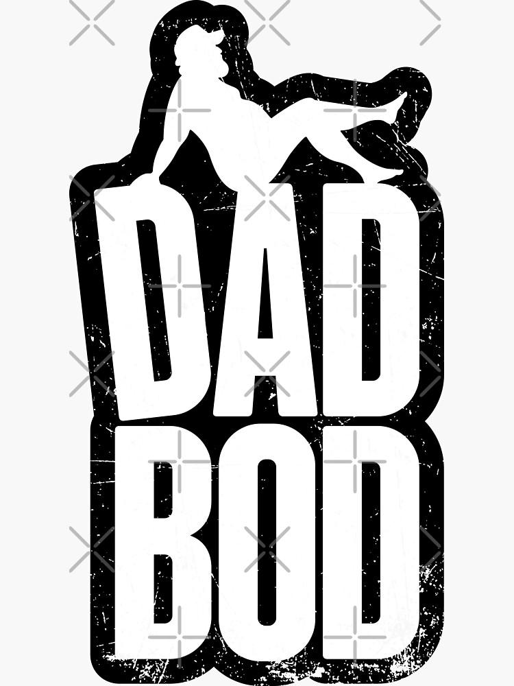 "Dad Bod" Sticker for Sale by OYDS | Redbubble