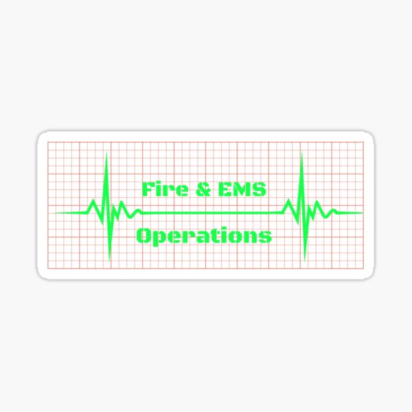 "Fire & EMS Operations" Sticker for Sale by NursingAttire | Redbubble
