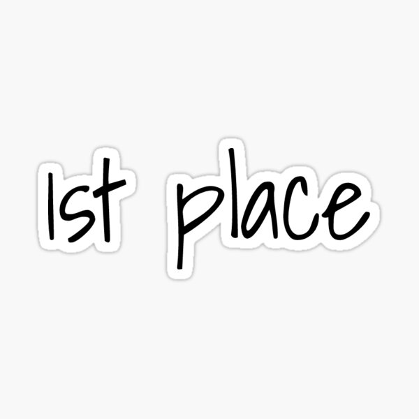 "1st place" Sticker by berkeleysk | Redbubble