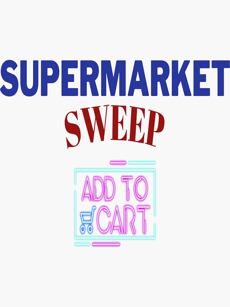 "Supermarket Sweep" Sticker for Sale by EternalDragonKO | Redbubble