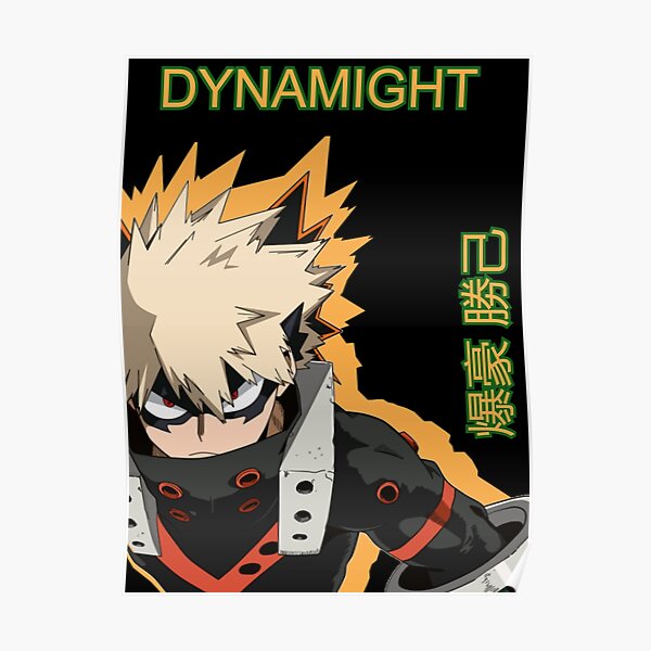 "MHA Dynamight Katsuki Bakugo" Poster von jotarostan99 | Redbubble