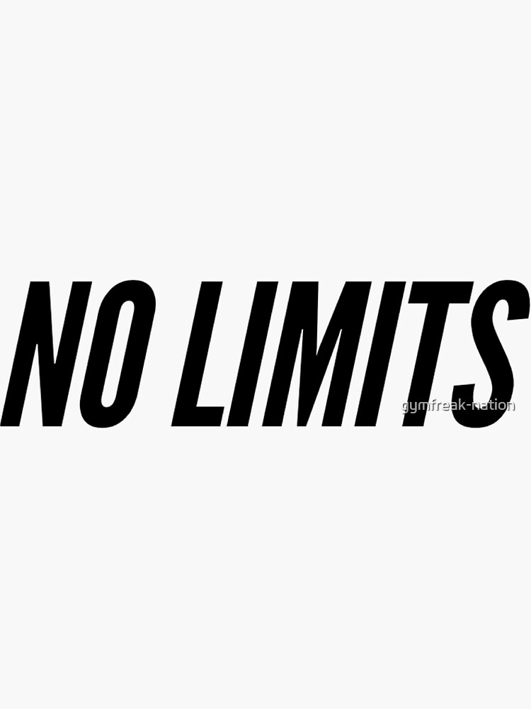 "No limits" Sticker by gymfreak-nation | Redbubble