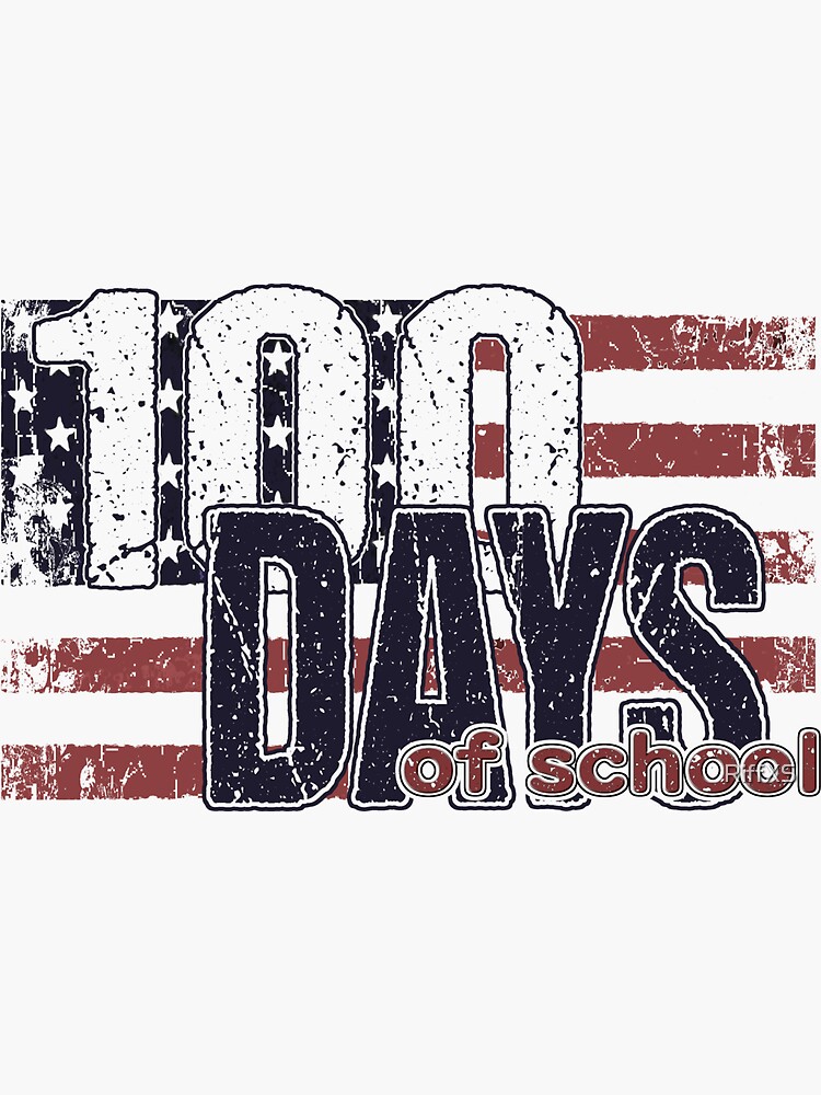 "100 Days of School Flag" Sticker for Sale by RiffXS | Redbubble